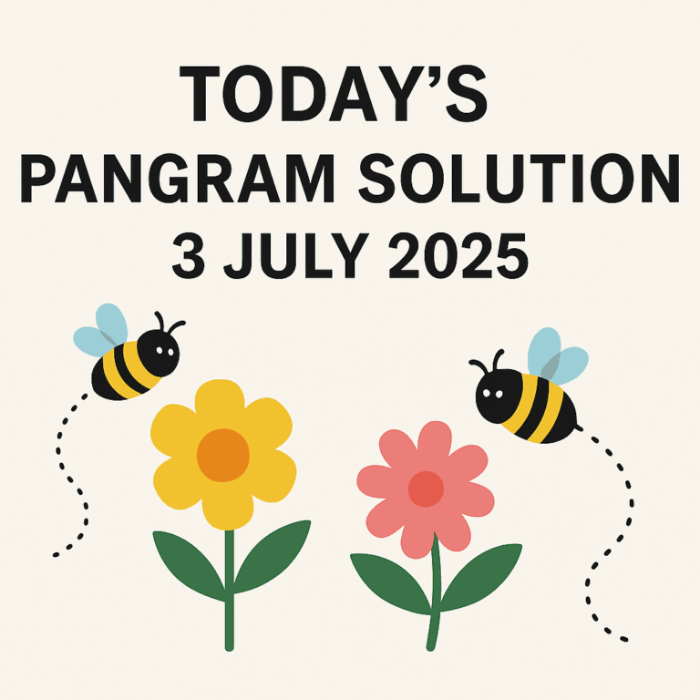 Spelling Bee Pangram Solution – July 3, 2025 - Spelling Better: Your ...